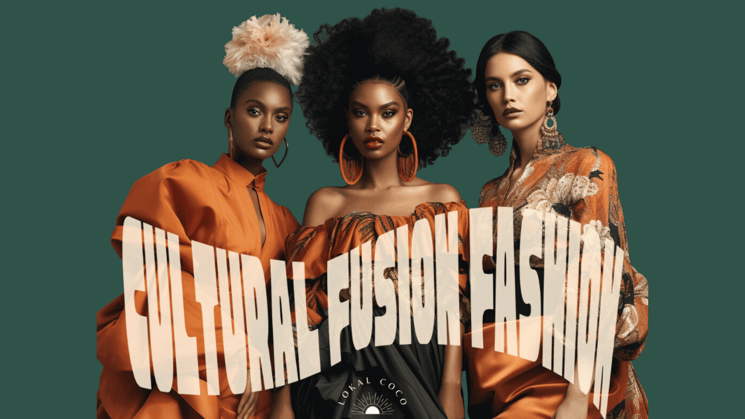 What is Cultural Fusion Fashion? | Lokal Coco